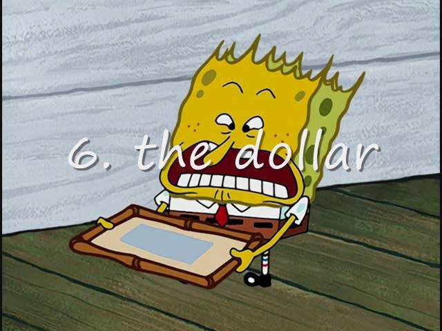 6. the dollar (better quality template) | 6. The Dollar | Know Your Meme