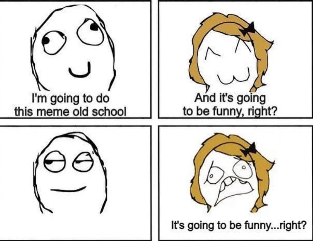 Throwback time | For the Better, Right? | Know Your Meme