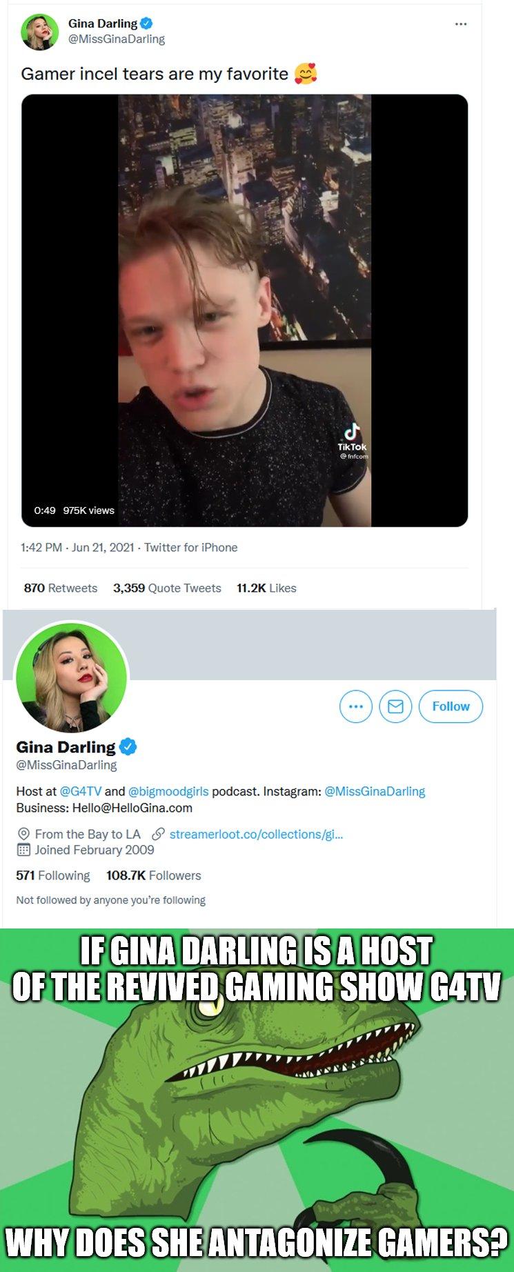 G4TV host Gina Darling antagonizing gamers as "incels" | Philosoraptor ...