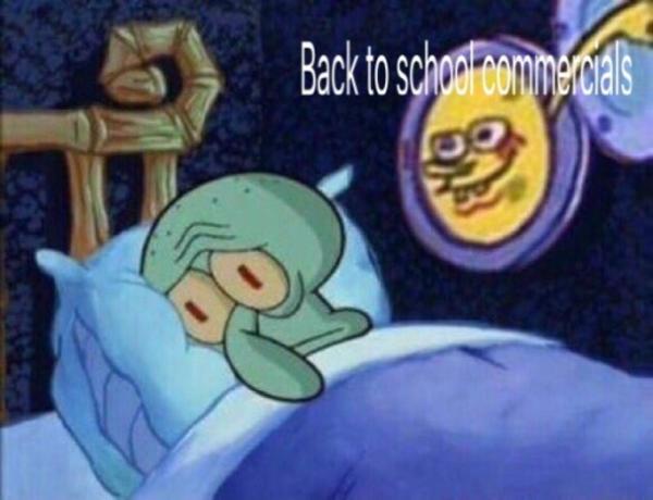 back to school commercials be like | Squidward Trying to Sleep | Know ...