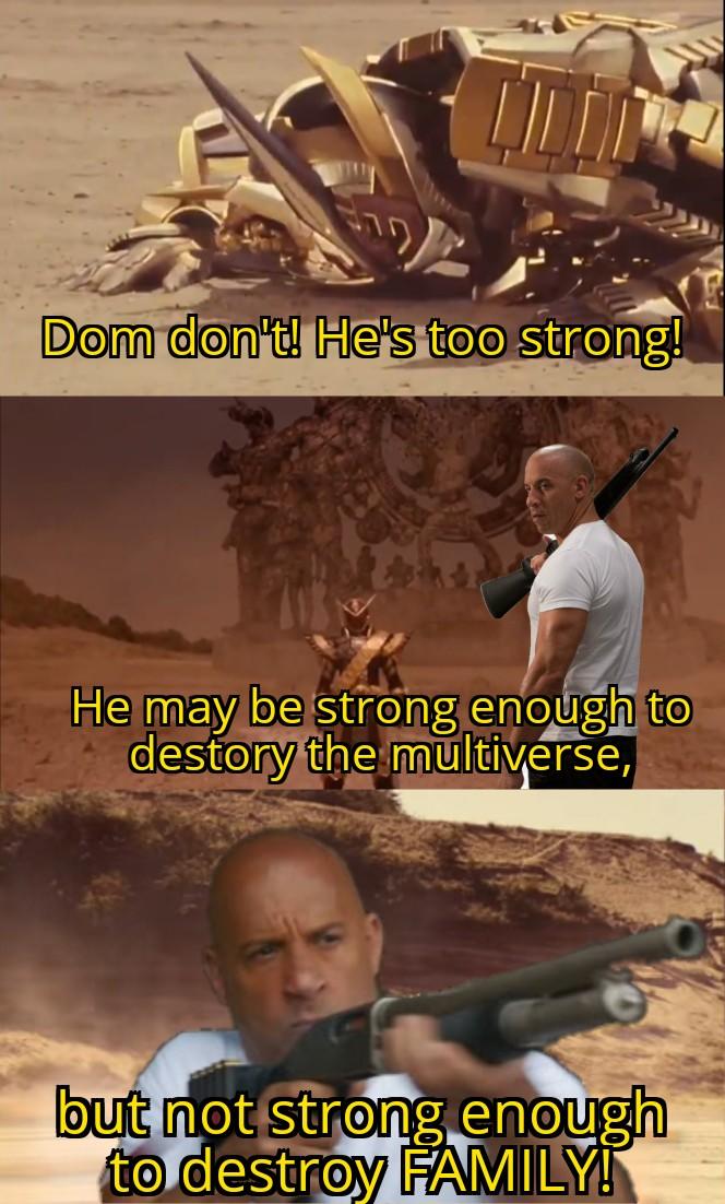 Dom takes on Ohma Zi-O | Nothing Stronger Than Family | Know Your Meme