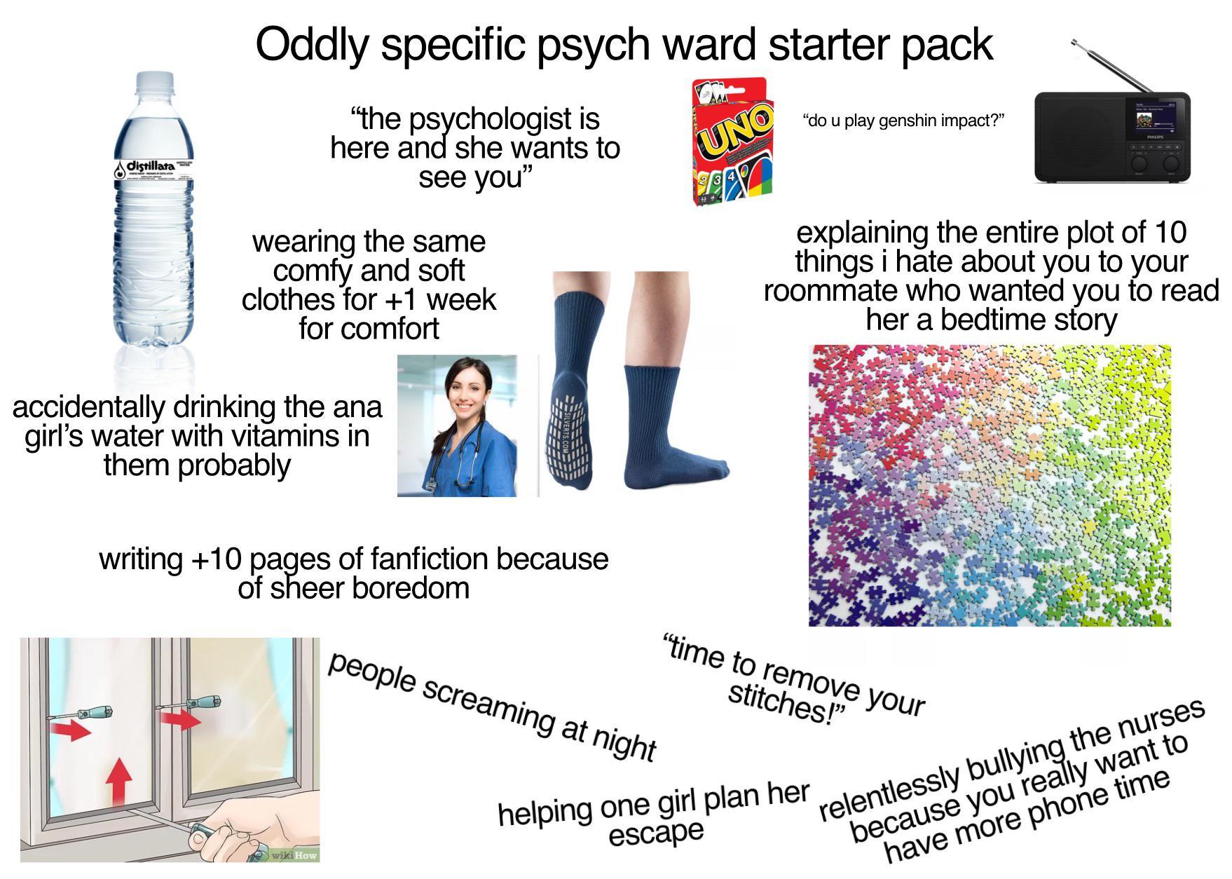 oddly specific psych ward stay starterpack | /r/starterpacks | Starter ...