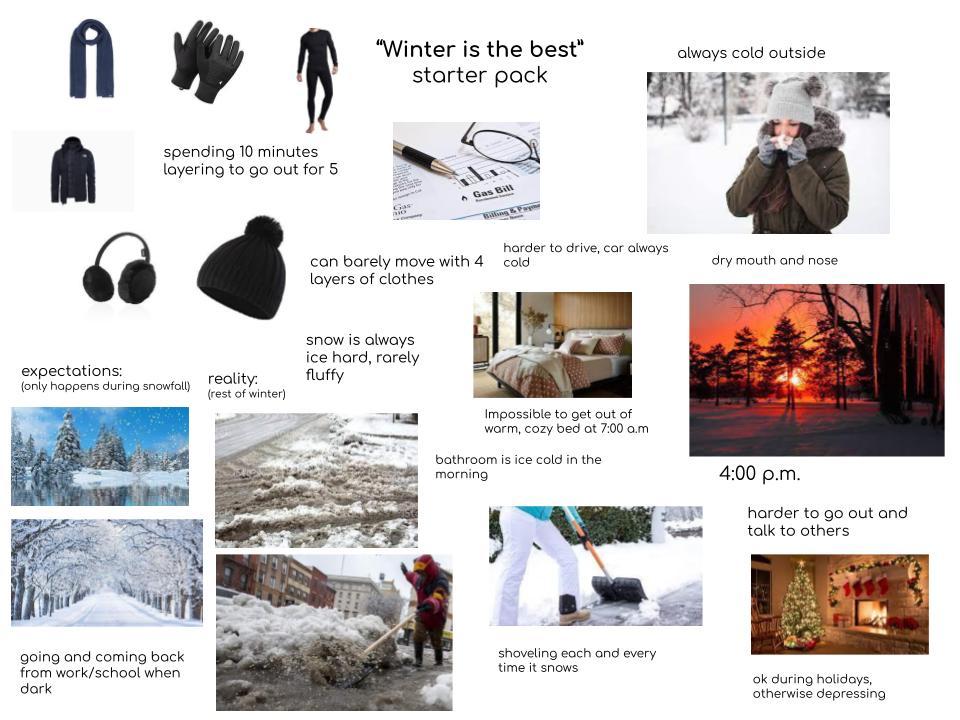 Winter is the best starter pack | /r/starterpacks | Starter Packs ...