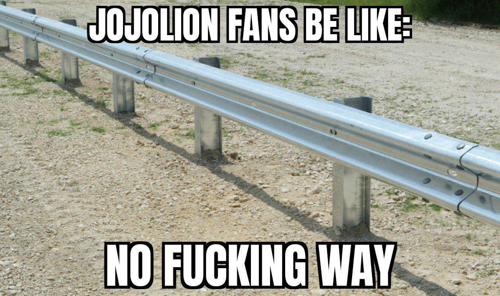 guard rail time | /r/ShitPostCrusaders/ | JoJo's Bizarre Adventure ...