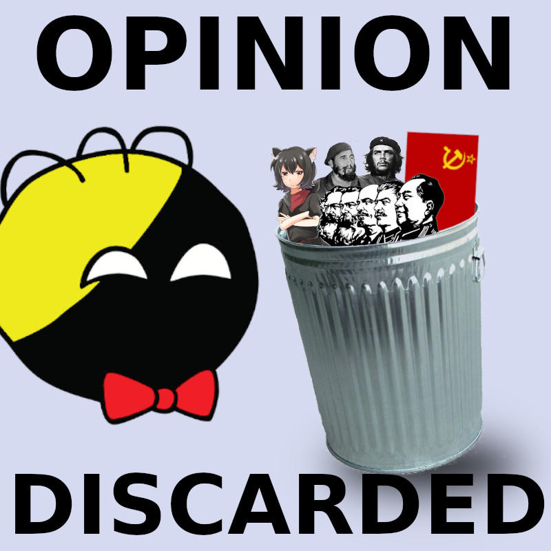 Ancap ball discards commies | Into The Trash It Goes / Opinion ...