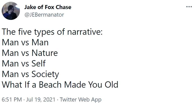 The five types of narrative | The Beach That Makes You Old | Know Your Meme