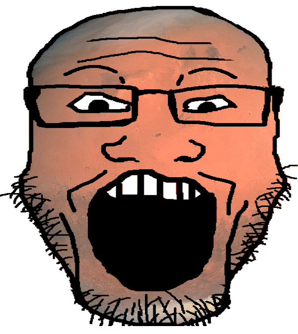 Wojak Soyjak mars | Soy Boy Face / Soyjak | Know Your Meme