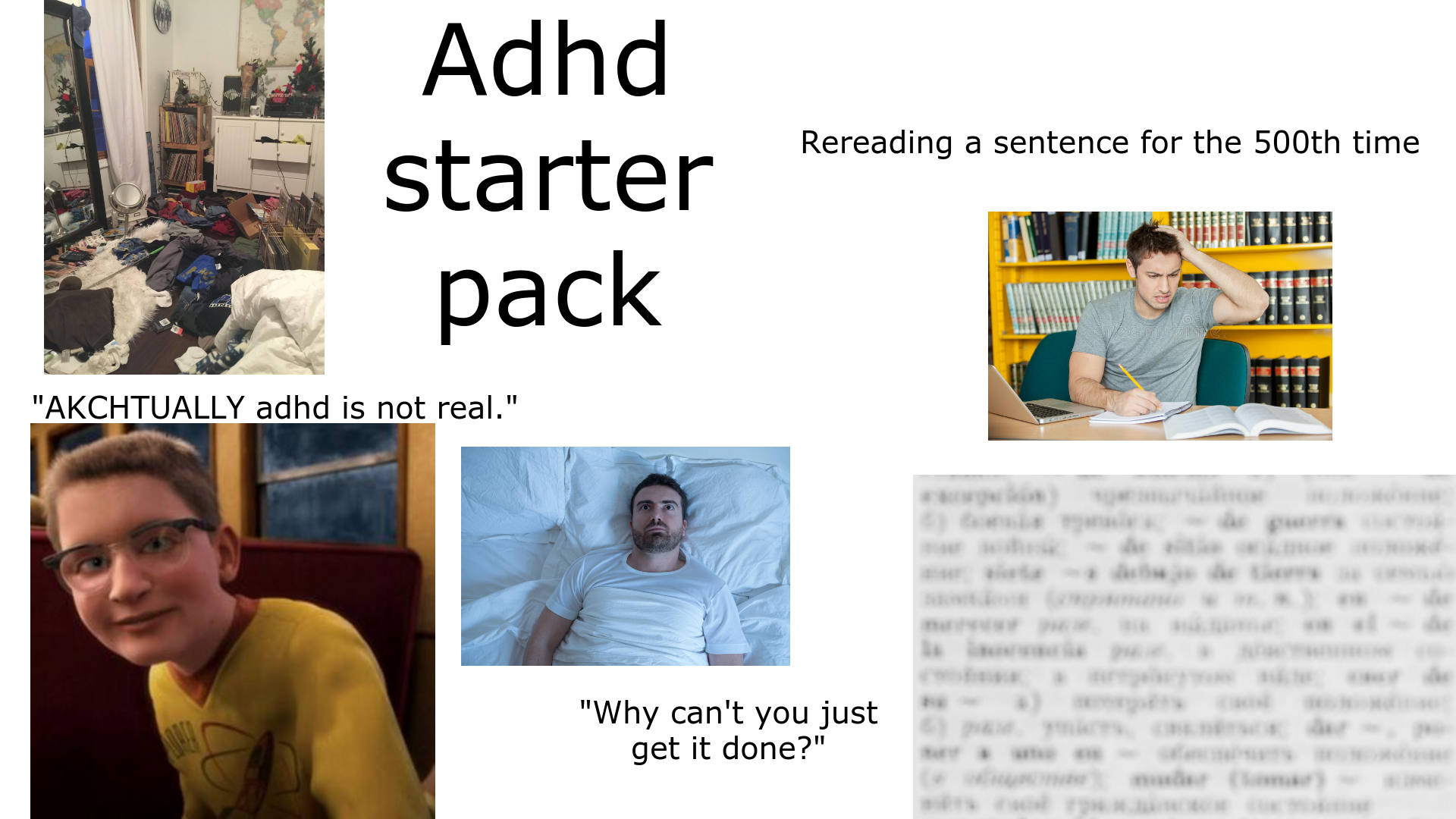 Living with adhd starter pack | /r/starterpacks | Starter Packs | Know Your Meme