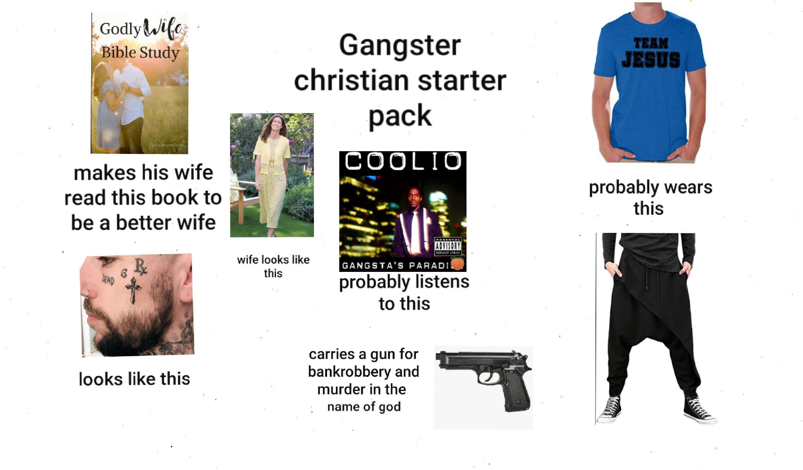 The gangster christian starterpack | /r/starterpacks | Starter Packs ...