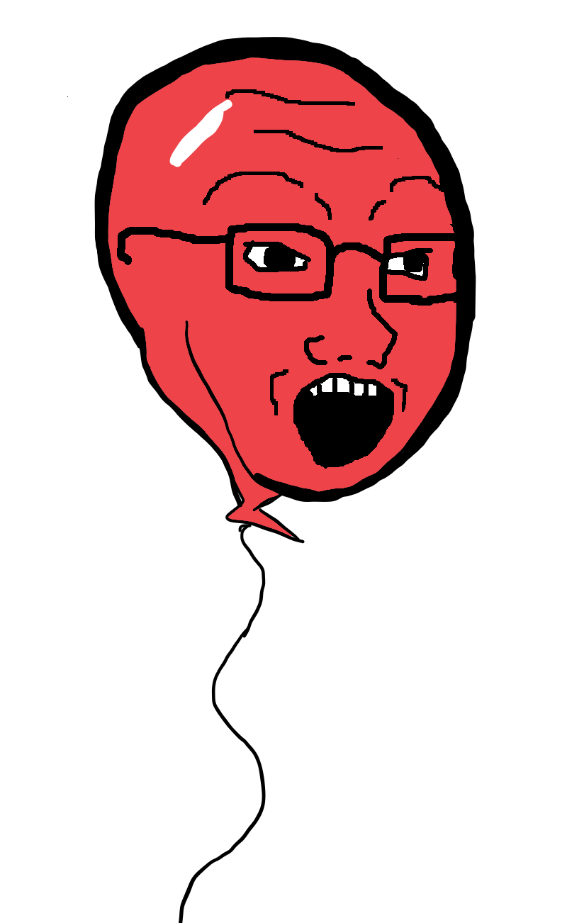 Wojak Soyjak balloon | Soy Boy Face / Soyjak | Know Your Meme