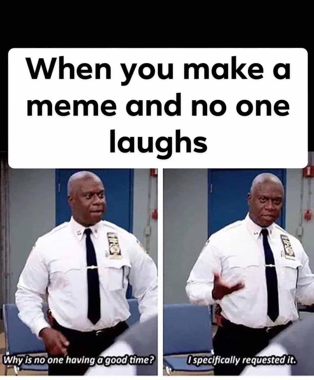 2 | Why Is No One Having A Good Time? I Specifically Requested It ...