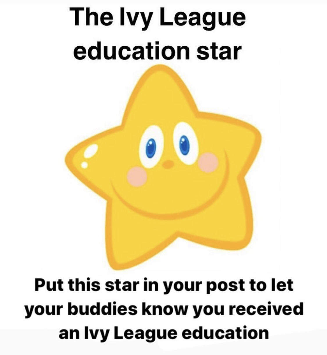 The Ivy League Education Star | Star Posting / The Just Kidding Star ...
