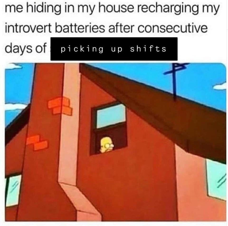 To all my introverted nurses! | Homer Simpson Looking Out Window | Know ...