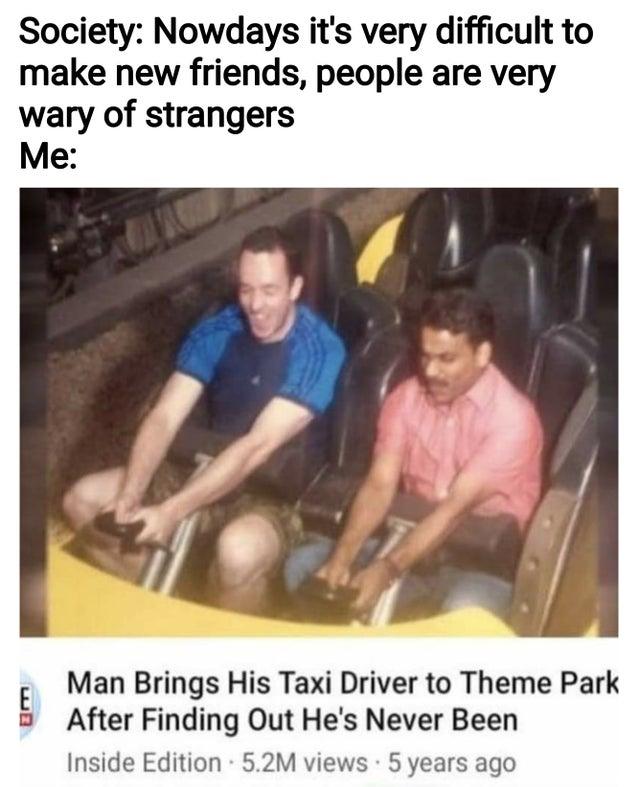 Making New Friends | /r/Memes | Know Your Meme