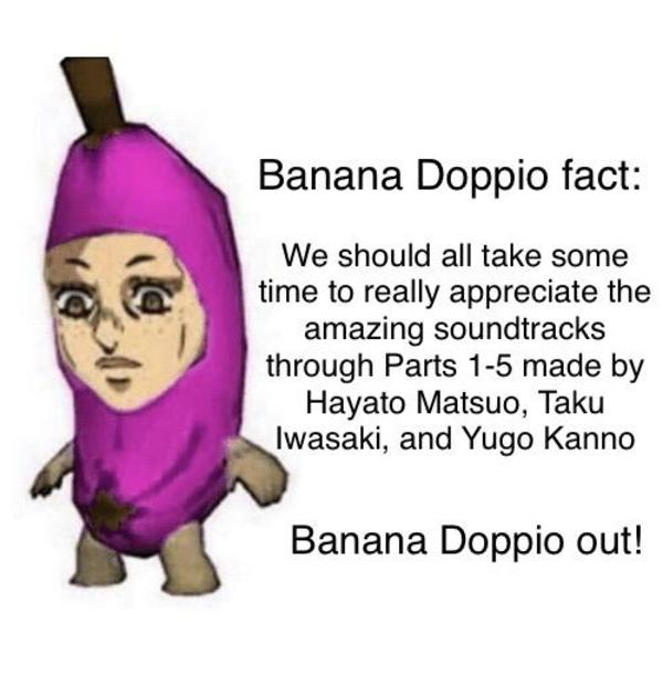 Banana Doppio spittin straight facts | Banana Doppio | Know Your Meme
