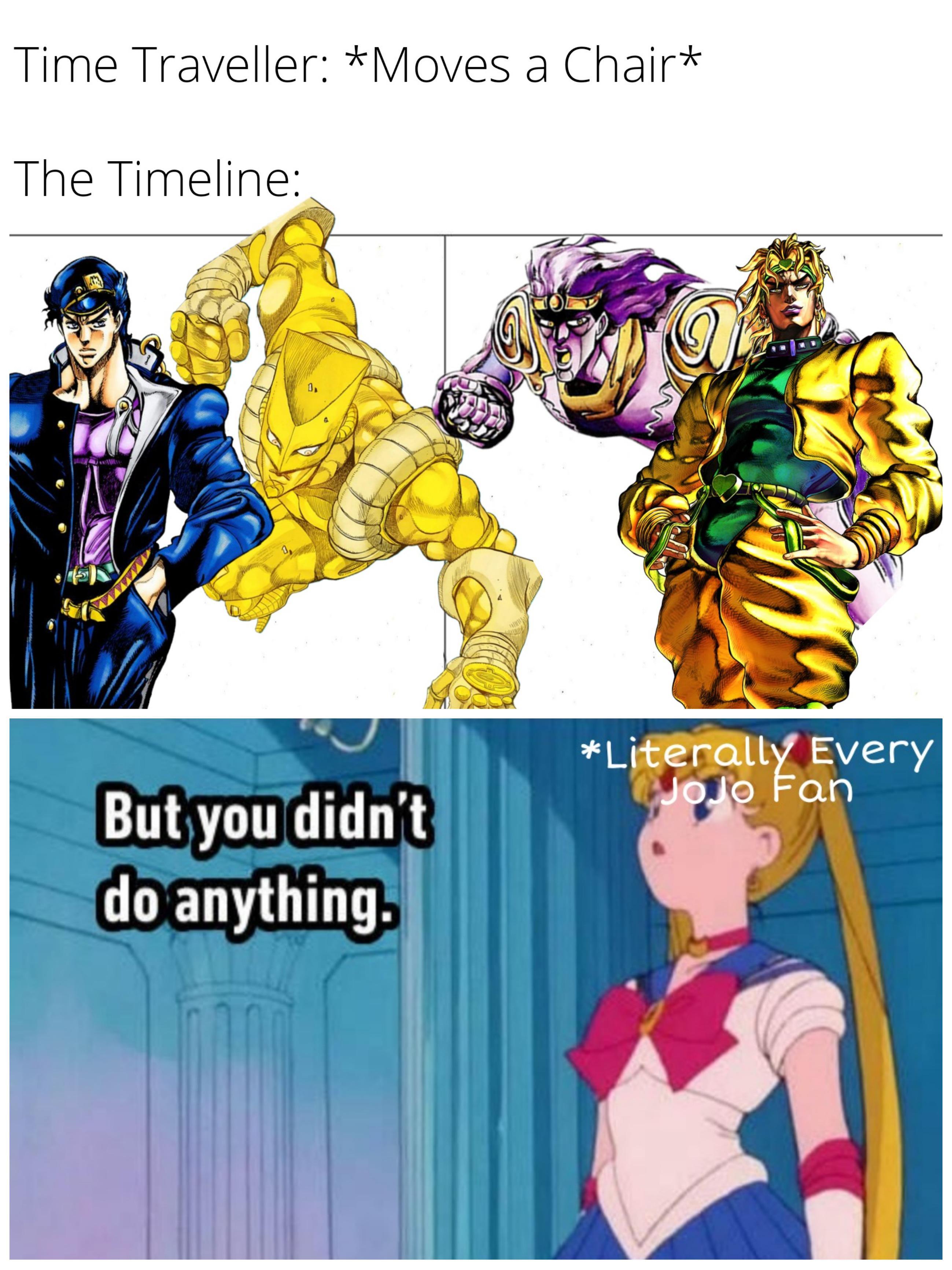 "So it's the same type of Stand as The World" | /r/ShitPostCrusaders ...