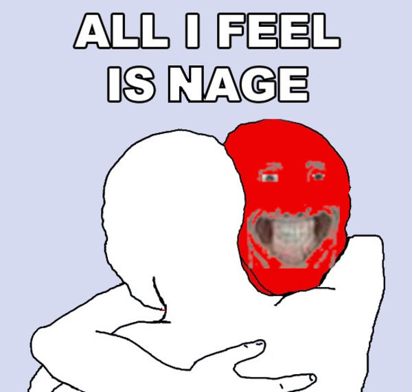 All I feel is Nage | I Know That Feel Bro | Know Your Meme