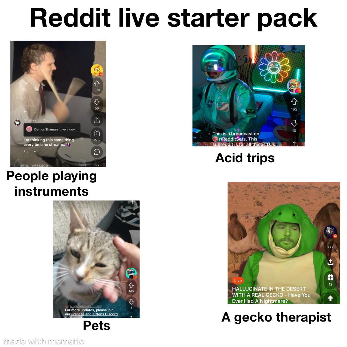 Reddit live starter pack | /r/starterpacks | Starter Packs | Know Your Meme