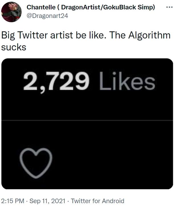 Big Twitter artist be like: "The Algorithm sucks" | Big Twitter Artist ...