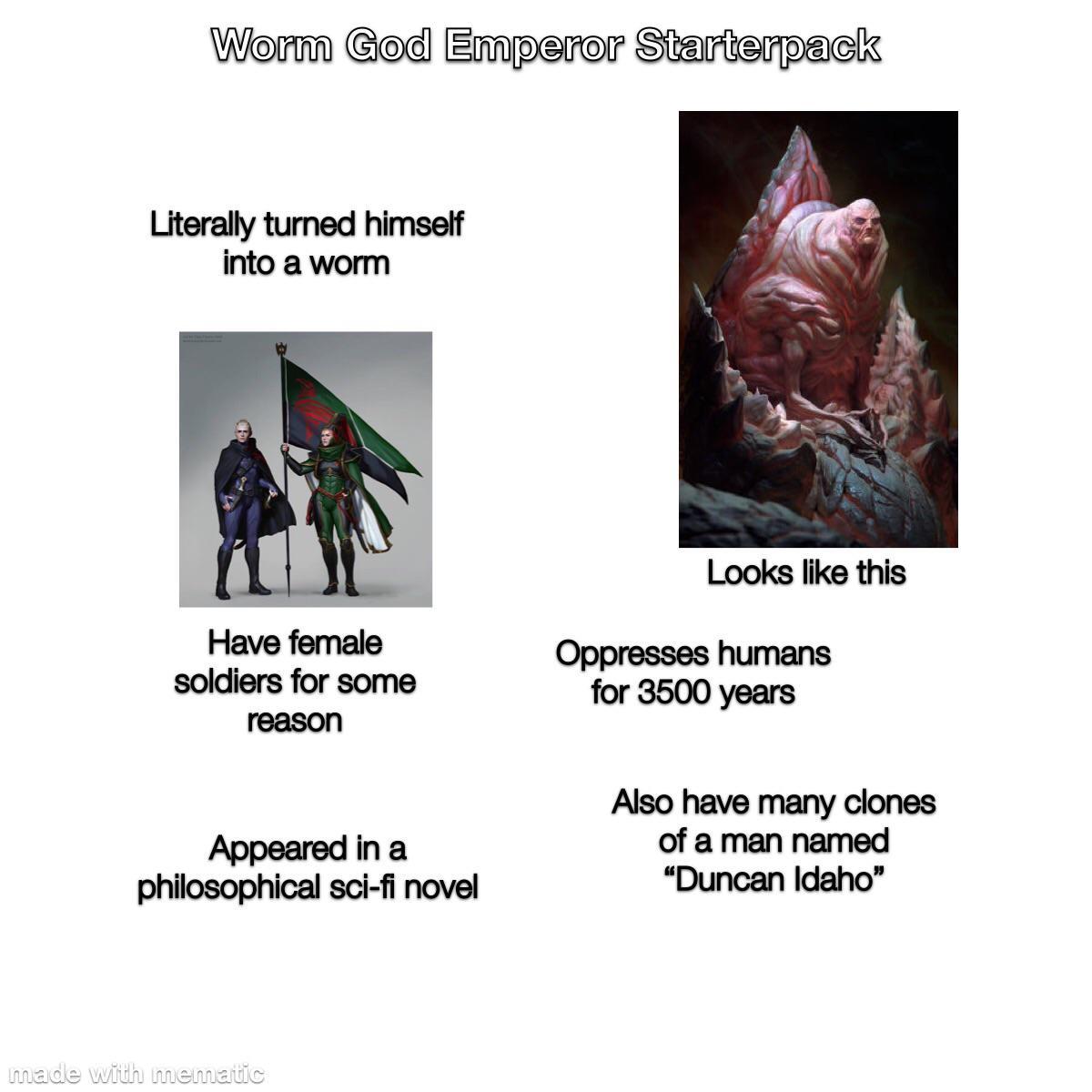 Worm God Emperor Starterpack | /r/starterpacks | Starter Packs | Know ...