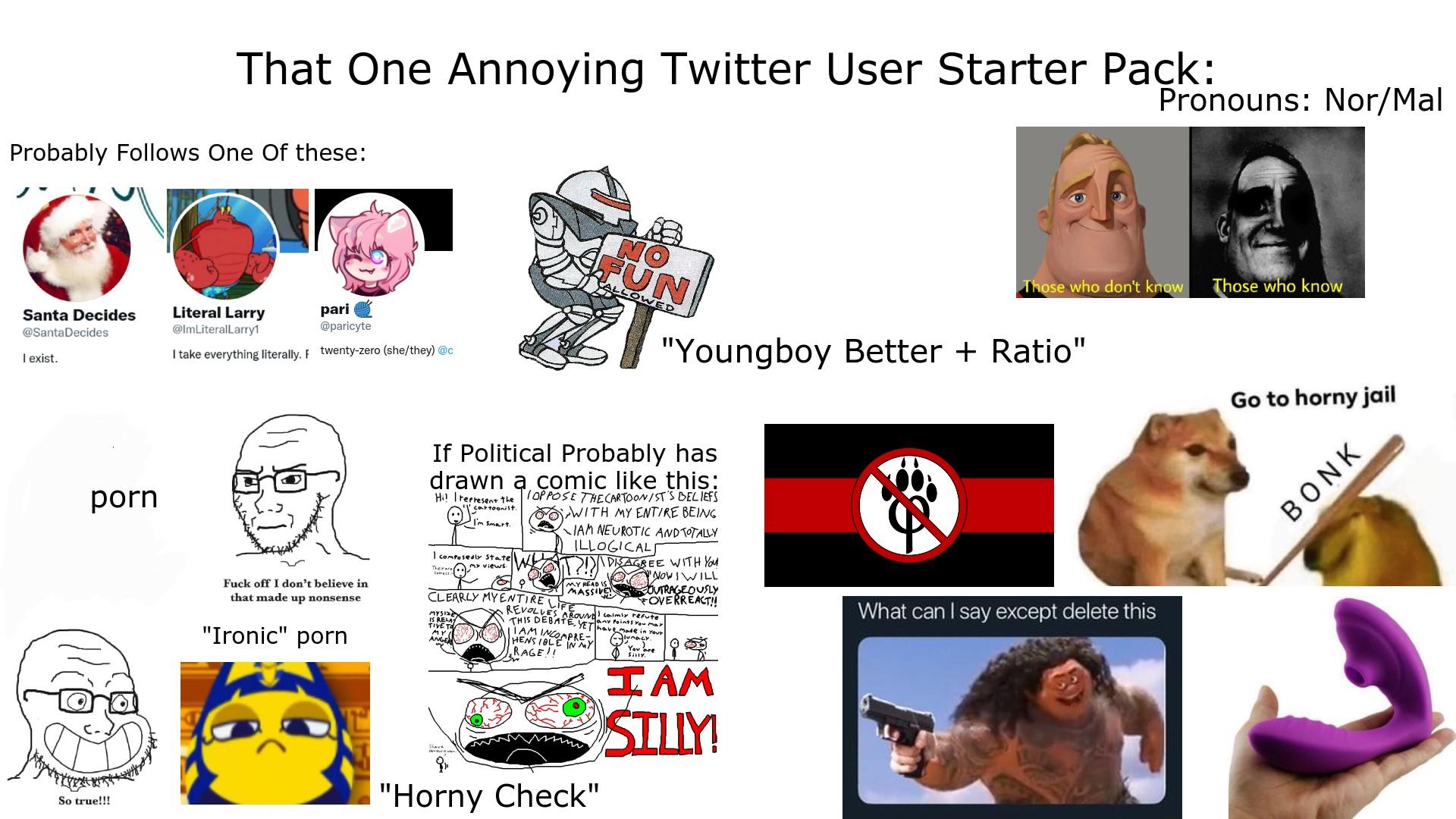 That One Annoying Twitter User Starter Pack | /r/starterpacks | Starter ...