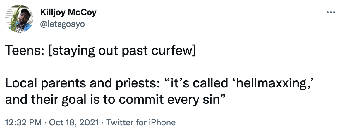 Curfew | Hellmaxxing | Know Your Meme