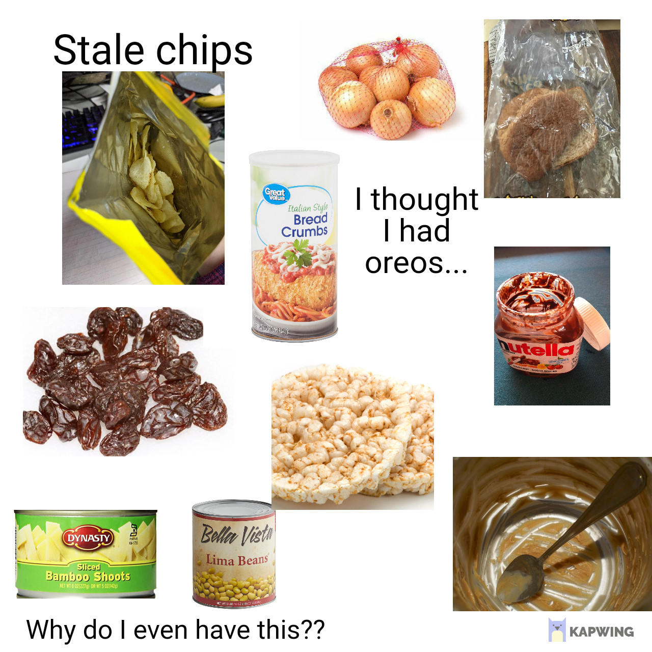 You are in the pantry and all out of decent snacks starterpack | /r ...