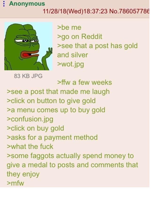 the "gimme gold u fags"green text | /r/Greentext | Greentext Stories ...