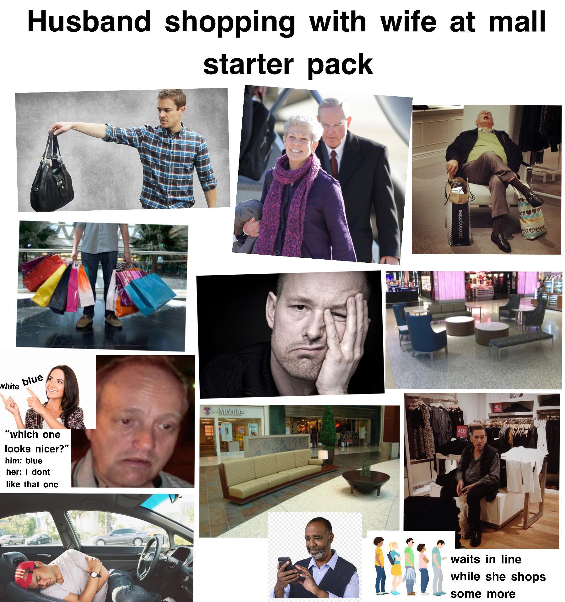 Husband shopping with wife at the mall starter pack | /r/starterpacks ...