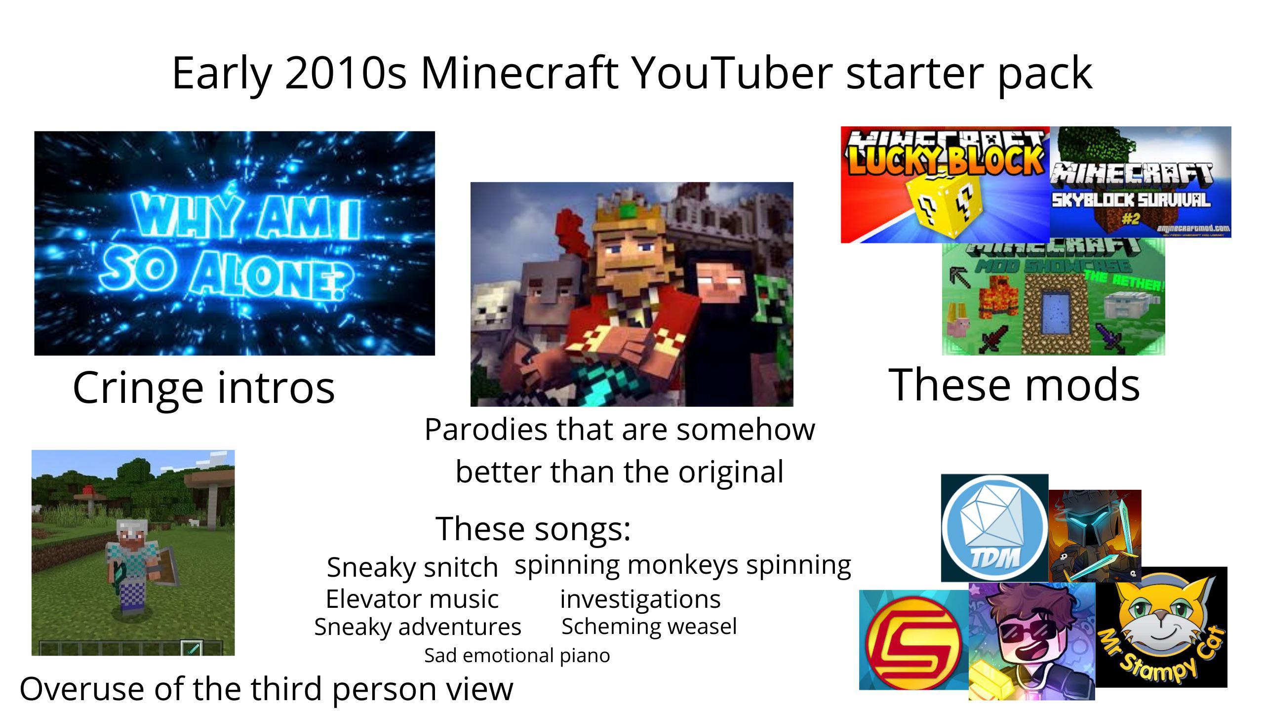 Early 2010s Minecraft YouTuber starter pack | /r/starterpacks | Starter ...