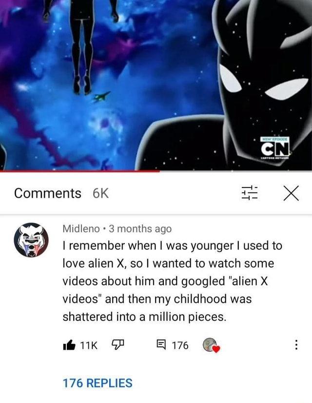 Not that kind of Alien X. | YouTube | Know Your Meme