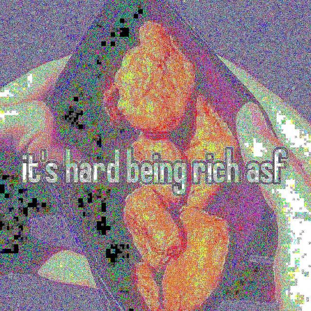 So Exhausting | Deep Fried Memes | Know Your Meme