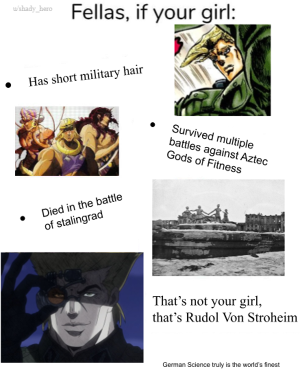 stroheim was a good friend | /r/ShitPostCrusaders/ | JoJo's Bizarre ...