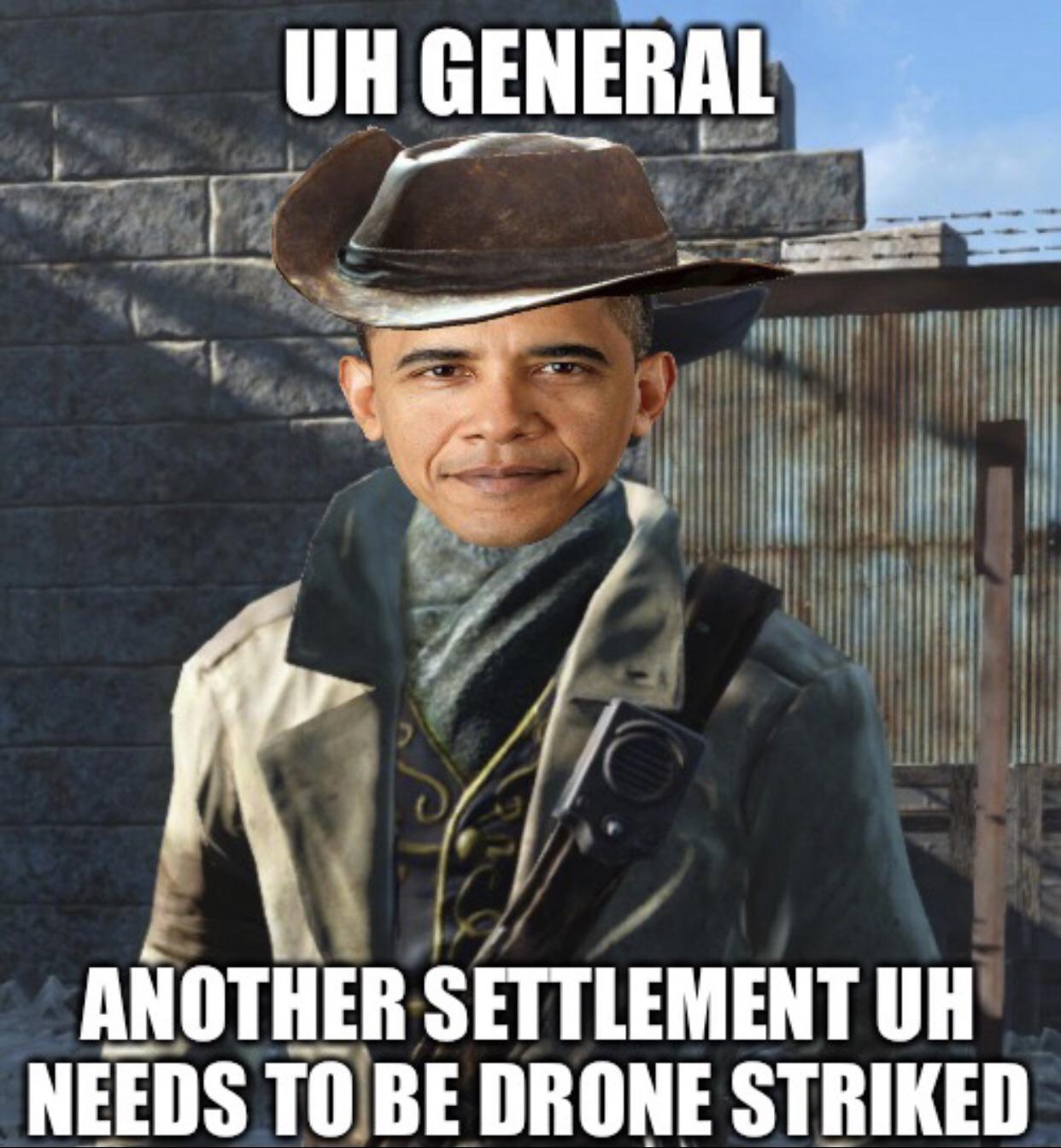 Uh General, Another Settlement Needs to Be Drone Striked | Obama's ...