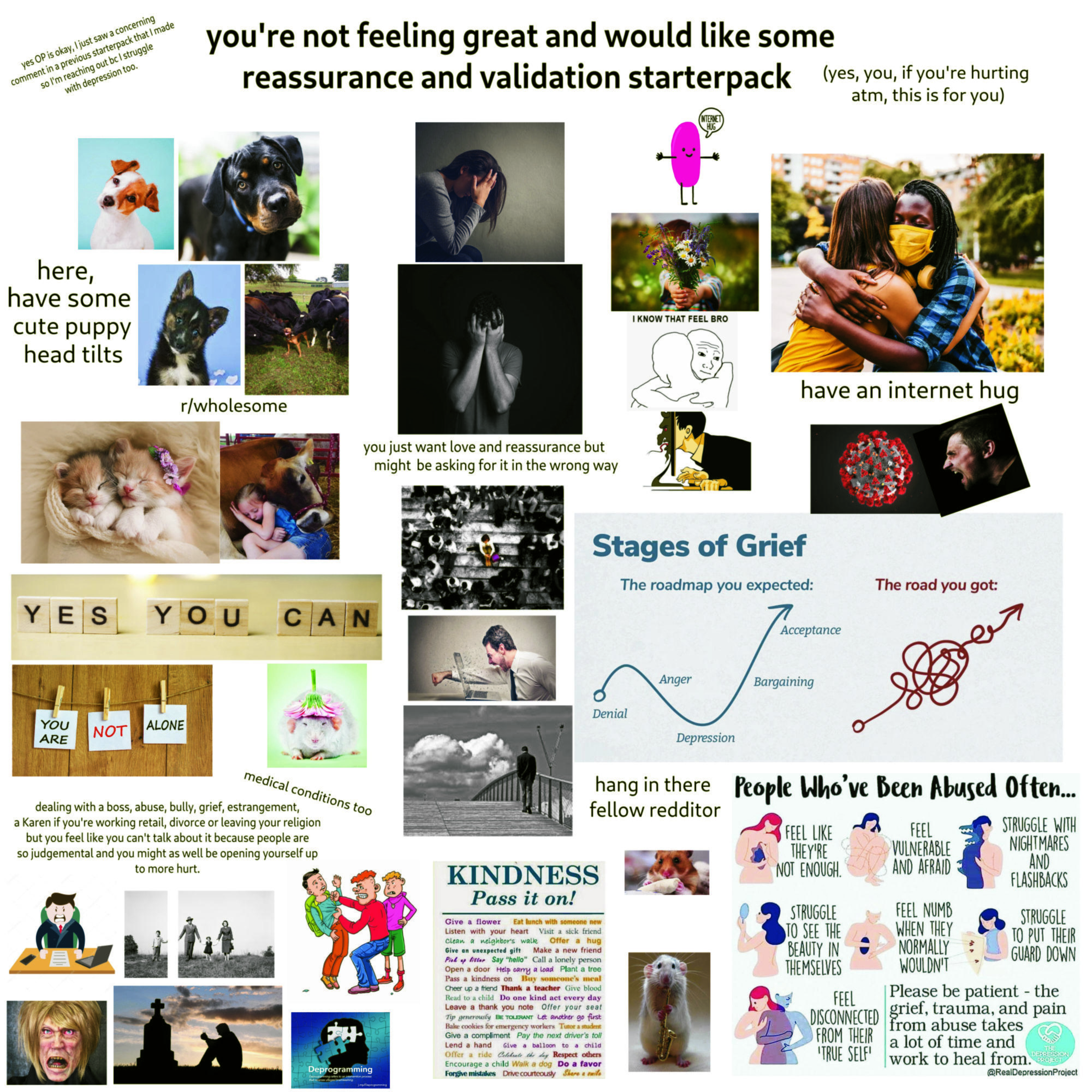 you're not doing great and would like some reassurance and validation ...