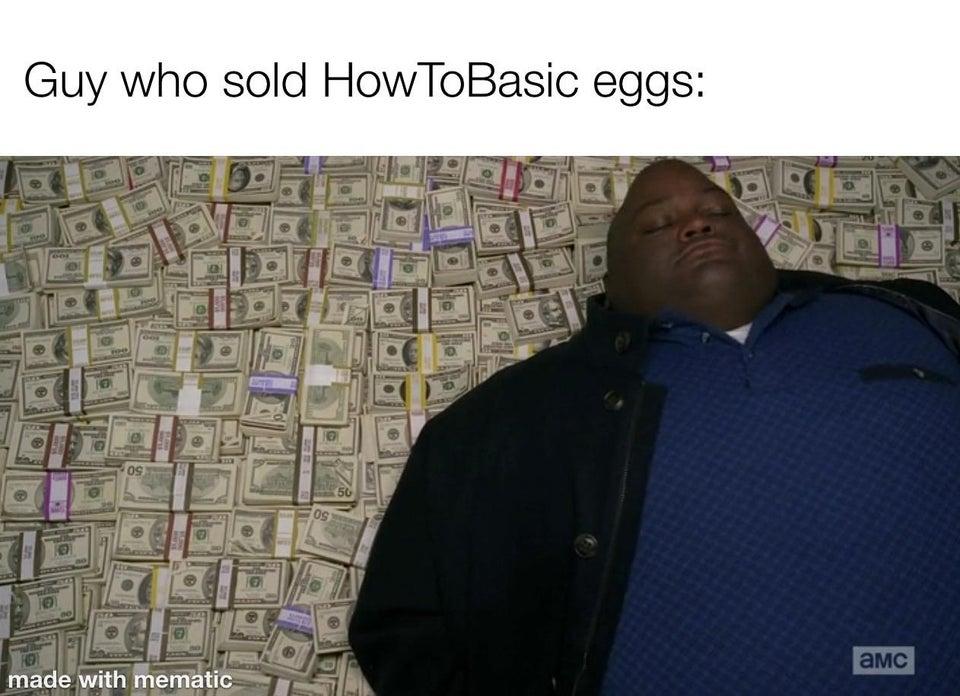 How To Basic Eggs | Huell Rolling In Money | Know Your Meme