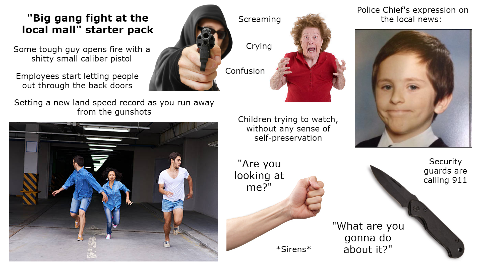 "Big Gang Fight at the Local Mall" Starter Pack | /r/starterpacks ...