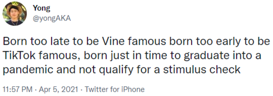 Born too late to be Vine famous born too early to be TikTok famous ...