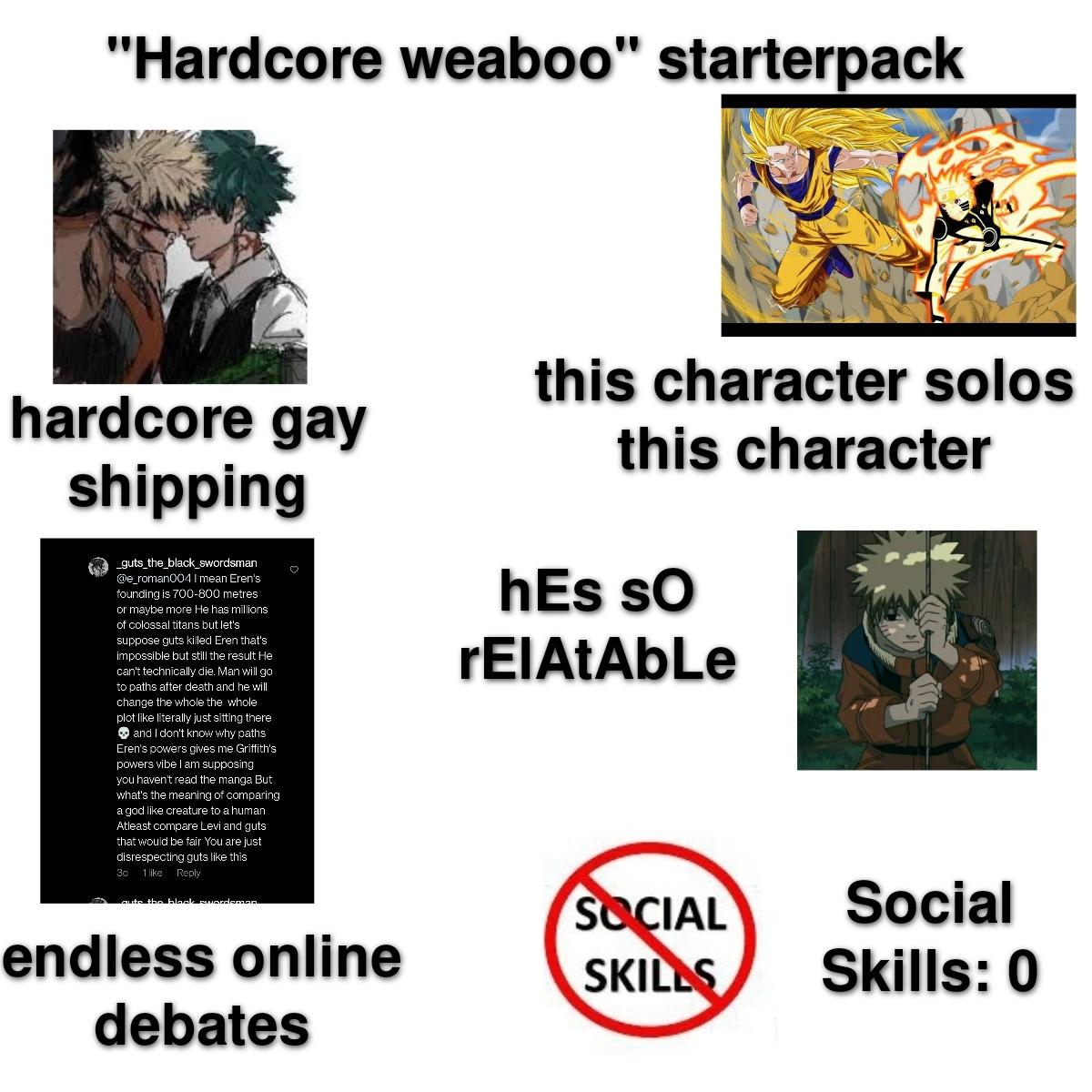 hardcore weaboo starterpack | /r/starterpacks | Starter Packs | Know ...