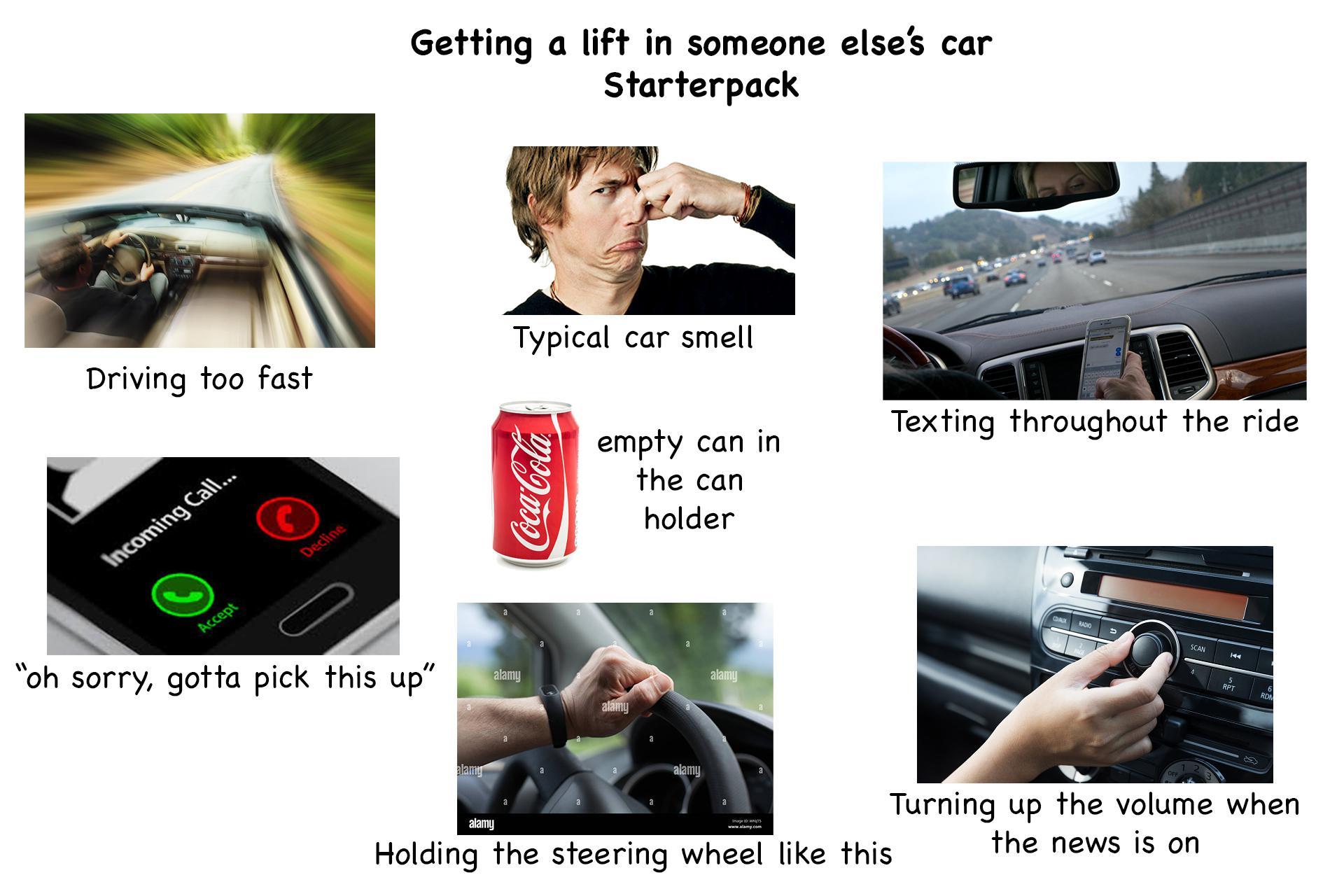 Getting a lift in someone else's car starter pack | /r/starterpacks ...
