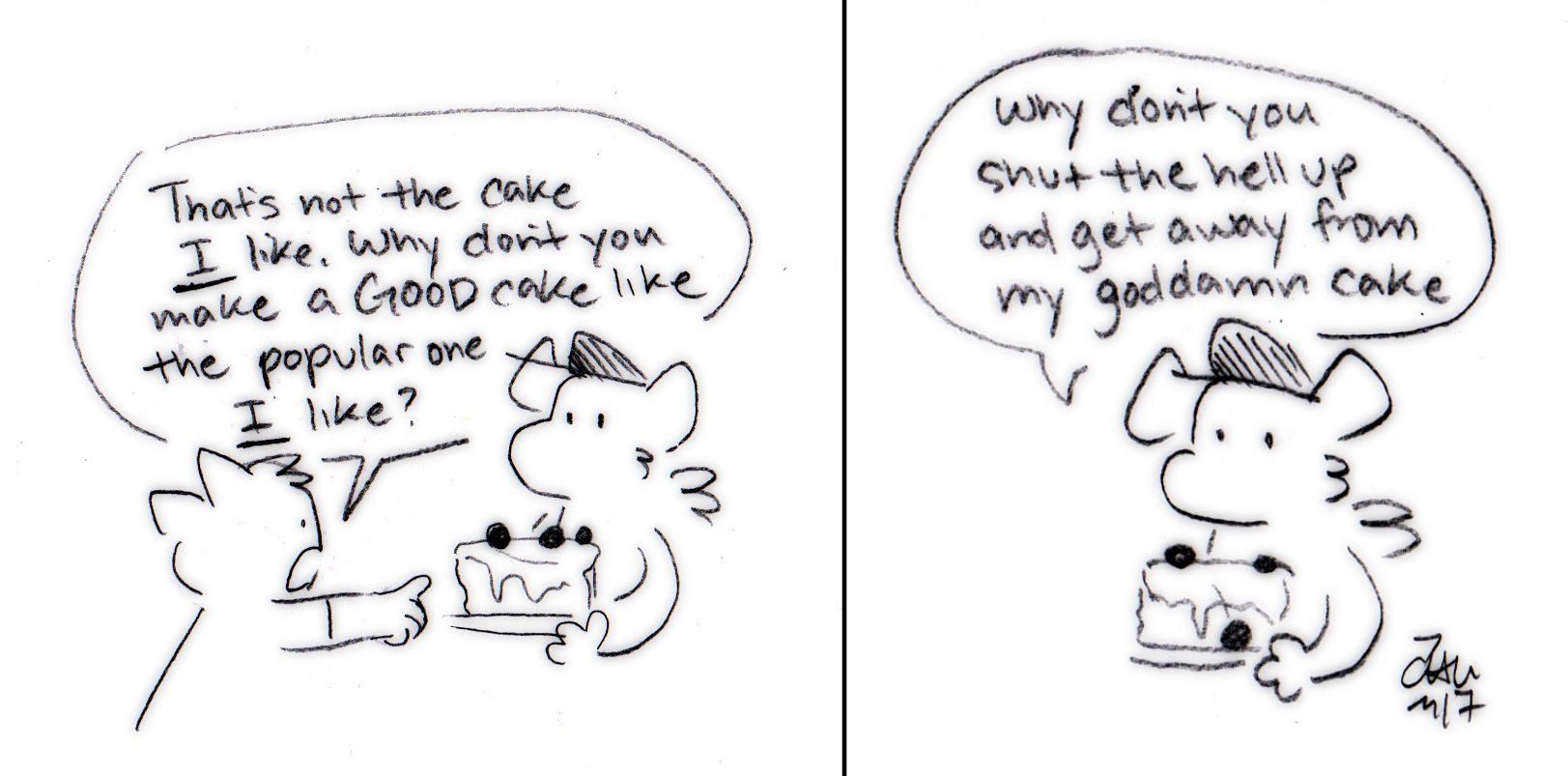 Why Don't You Get Away From My Goddamn Cake | Holy Shit! Two Cakes ...