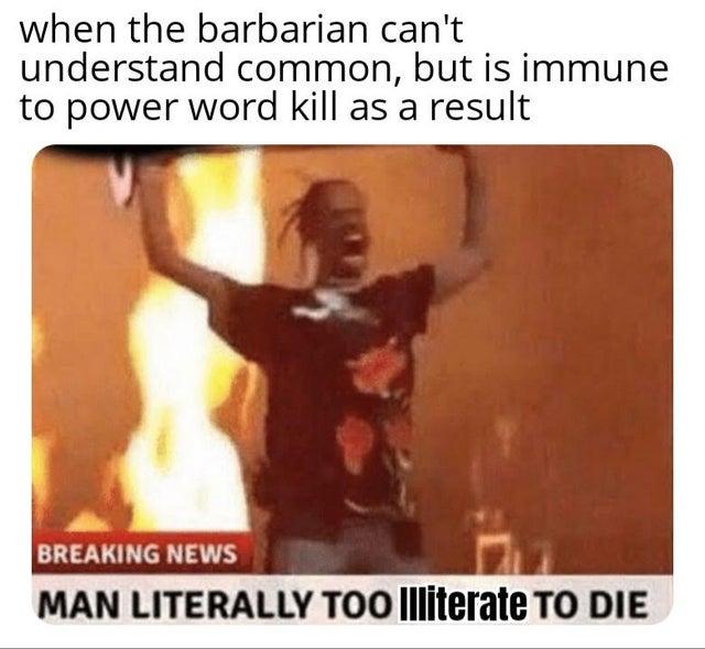 Benefits of Being Illiterate | Dungeons and Dragons | Know Your Meme
