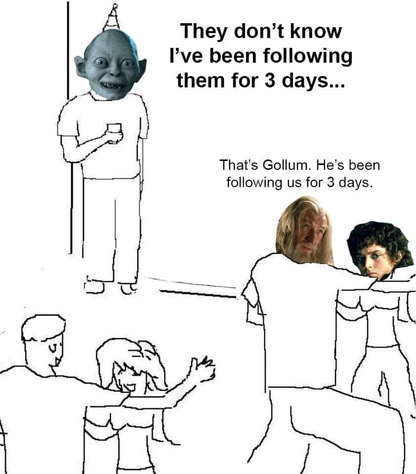 They Don t Know I ve Been Following Them For 3 Days I Wish I Was At they-don-t-know-i-ve-been-following-them-for-3-days-i-wish-i-was-at