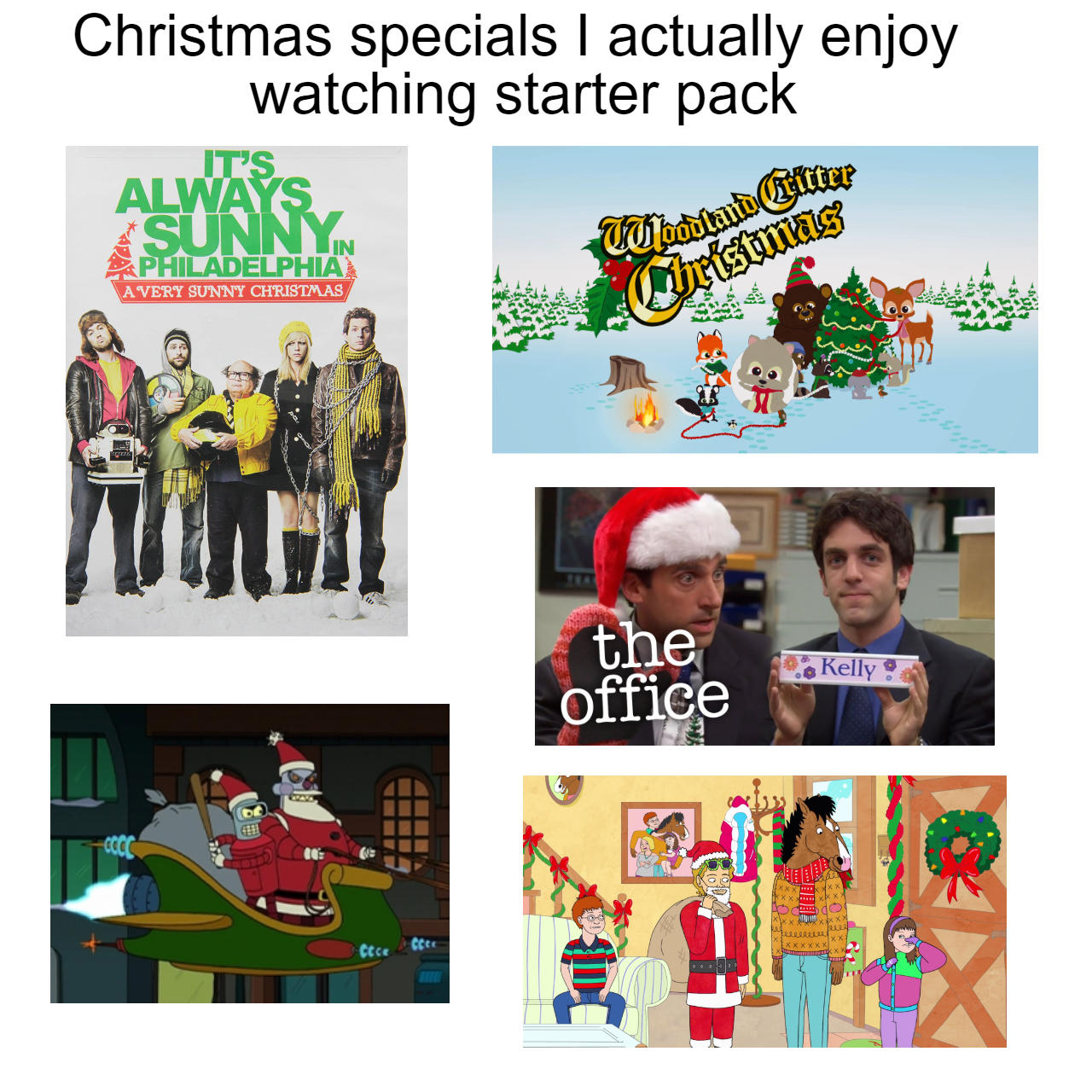 Christmas specials I actually enjoy watching starter pack | /r ...