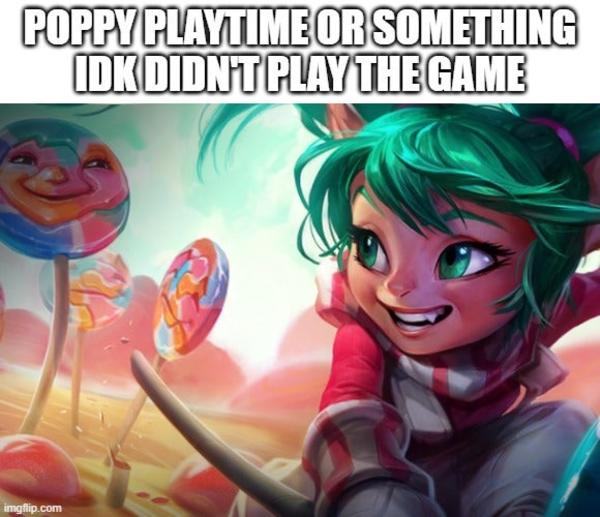 poppy playtime | Poppy Playtime | Know Your Meme