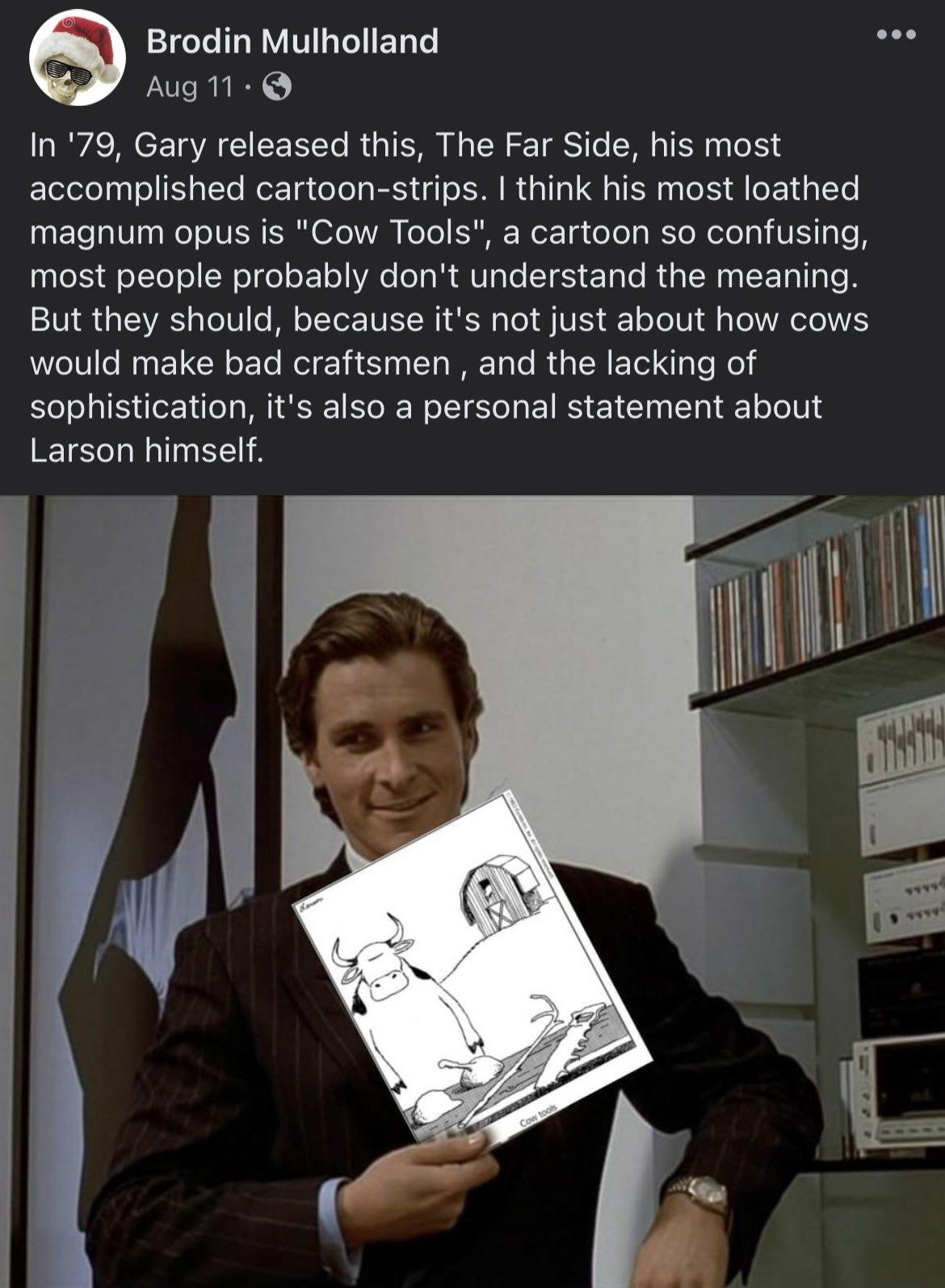 American Psycho Monologue | Cow Tools | Know Your Meme