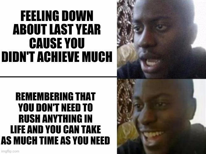 Do what you think is best cause you know yourself better than anyone ...