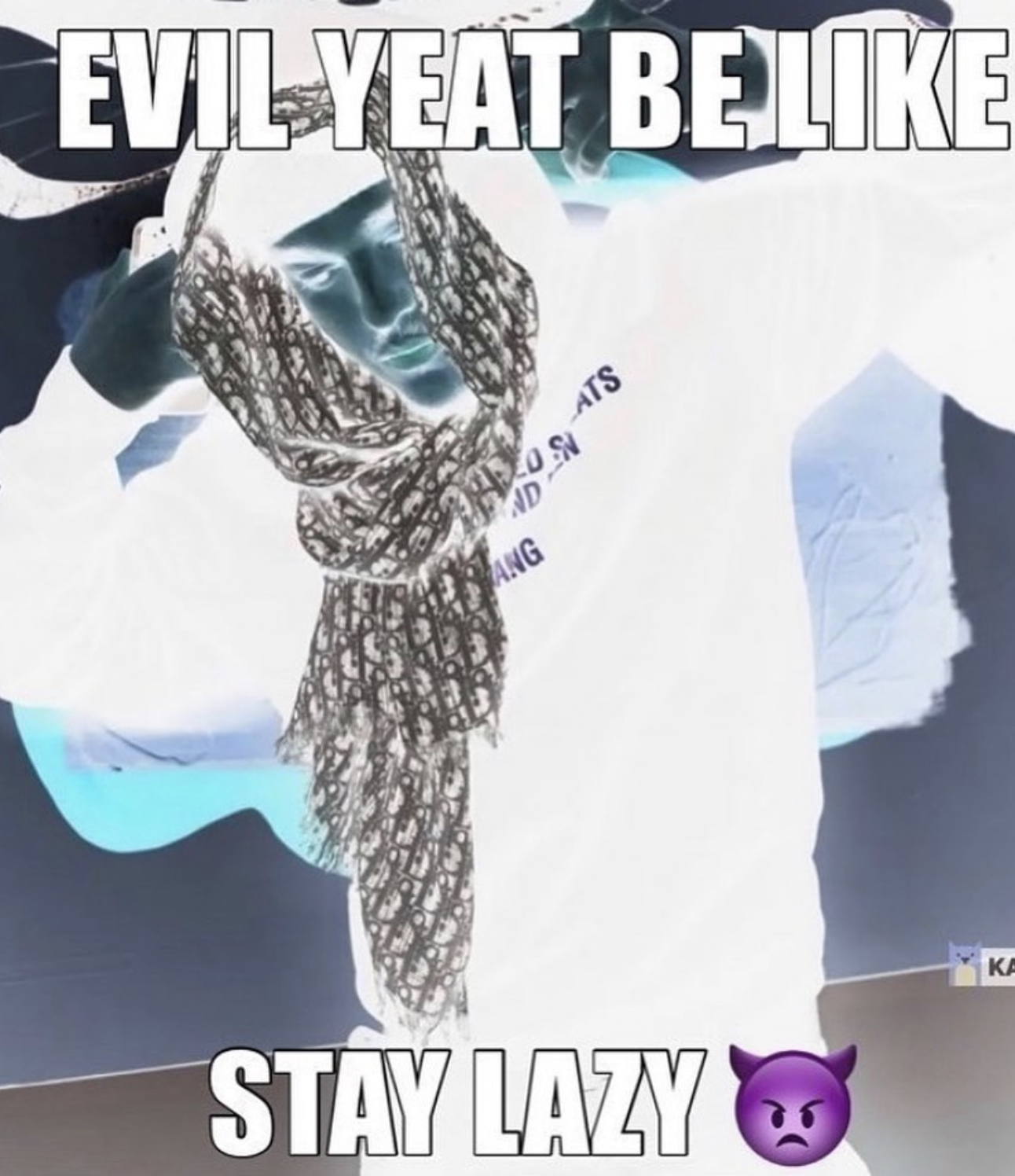 Evil Yeat Be Like | Yeat | Know Your Meme