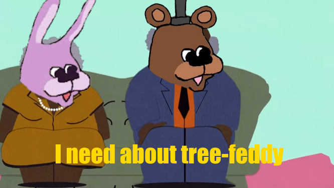 Tree-feddy | Feddy | Know Your Meme