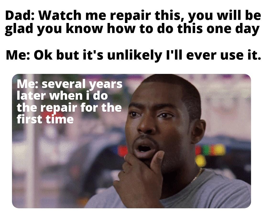 Changing a fuse or a tire are the usual ones. | /r/wholesomememes ...